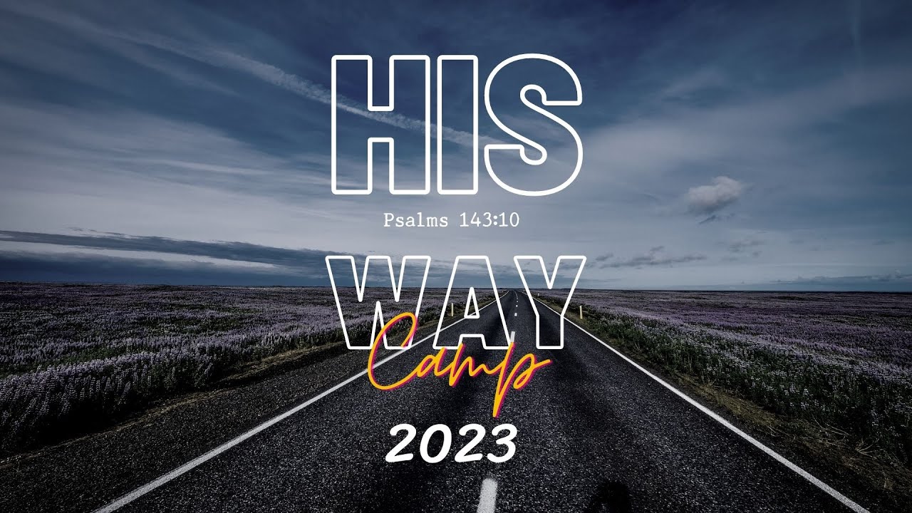 His Way Camp 2023 - YouTube
