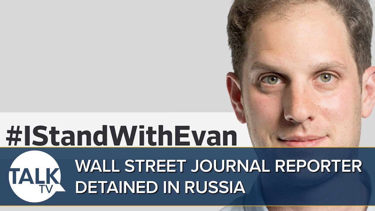 US Demands Release of Wall Street Journal Reporter Evan Gershkovich ...
