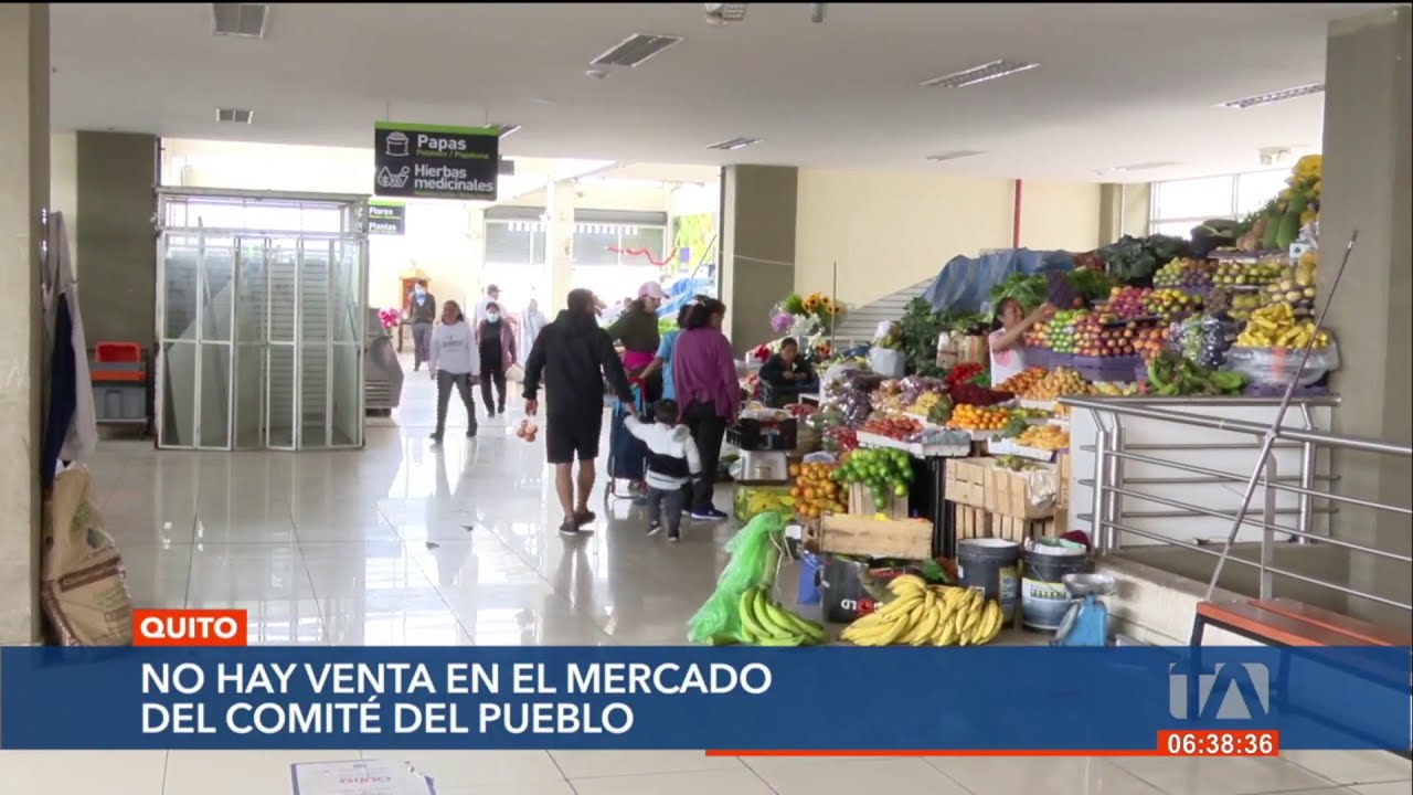 No hay venta en el mercado de El Comité del Pueblo, por comercio ...