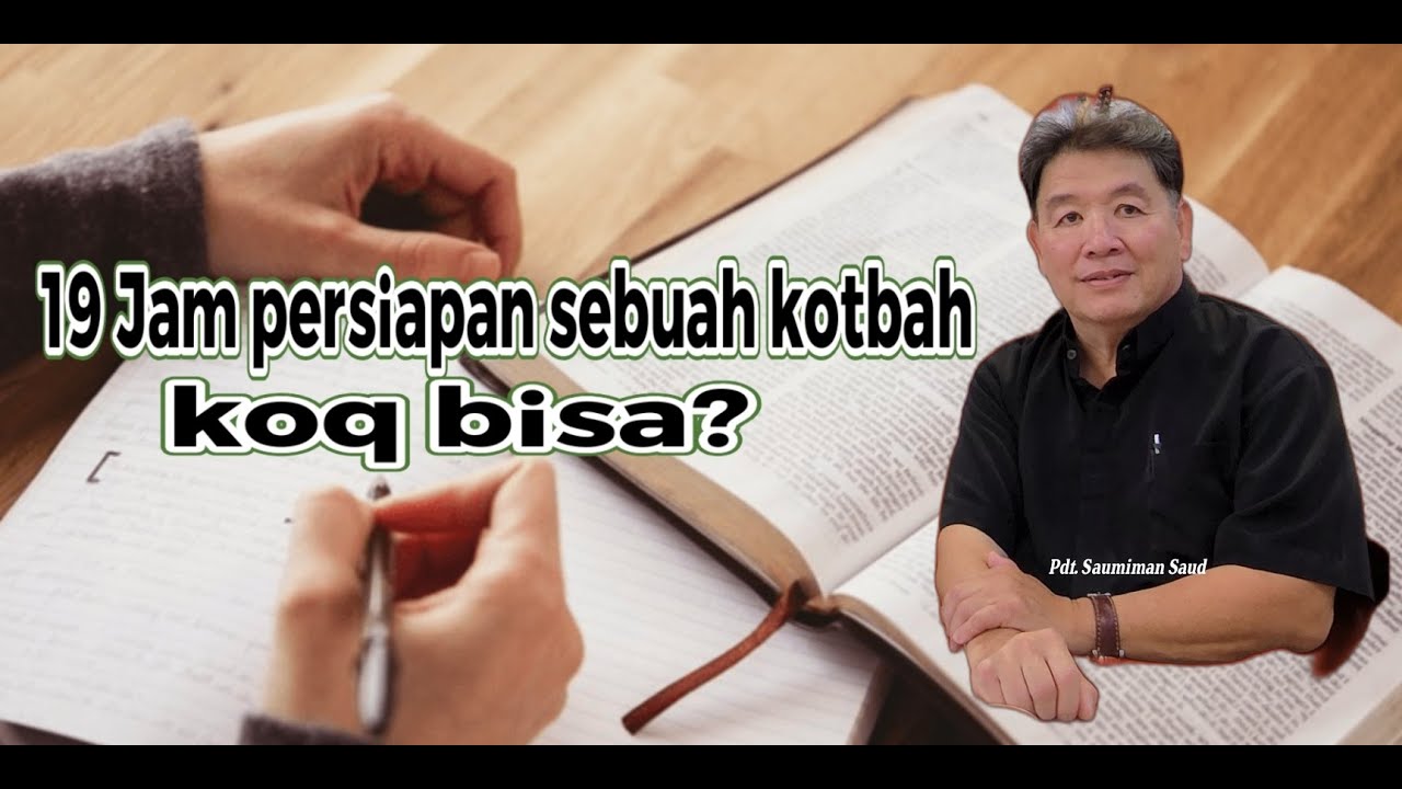 Sebuah kotbah dipersiapkan 19 jam, koq bisa? SIMAK VIDEO INI - YouTube