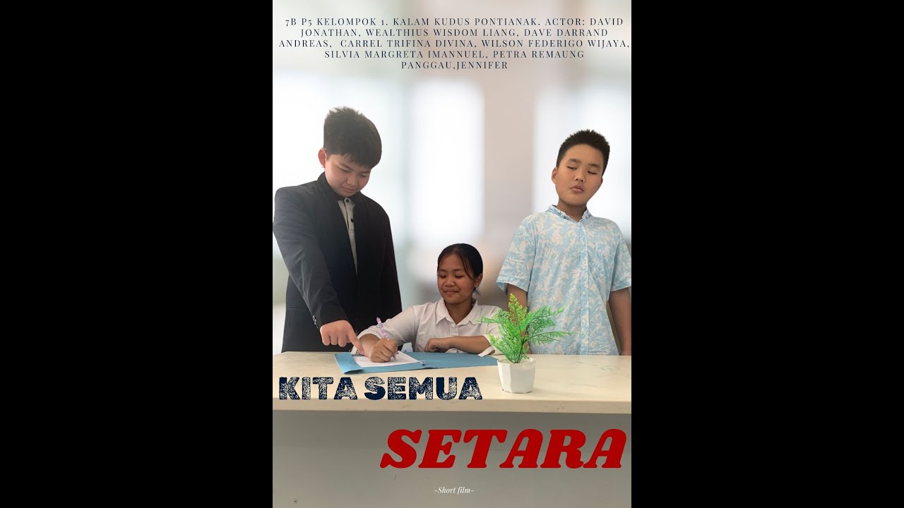 Gelar Karya P5 (Grade 7B - Kita Semua Setara) SMP Kristen Kalam Kudus Pontianak - YouTube