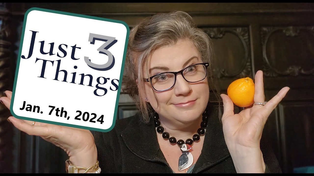 Just Three Things | January 7th, 2024 - YouTube