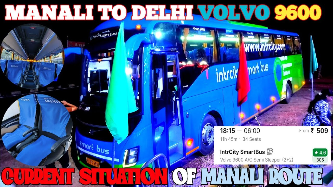 Delhi To Manali Volvo Bus| IntrCity SmartBus | Volvo 9600 Bus - YouTube