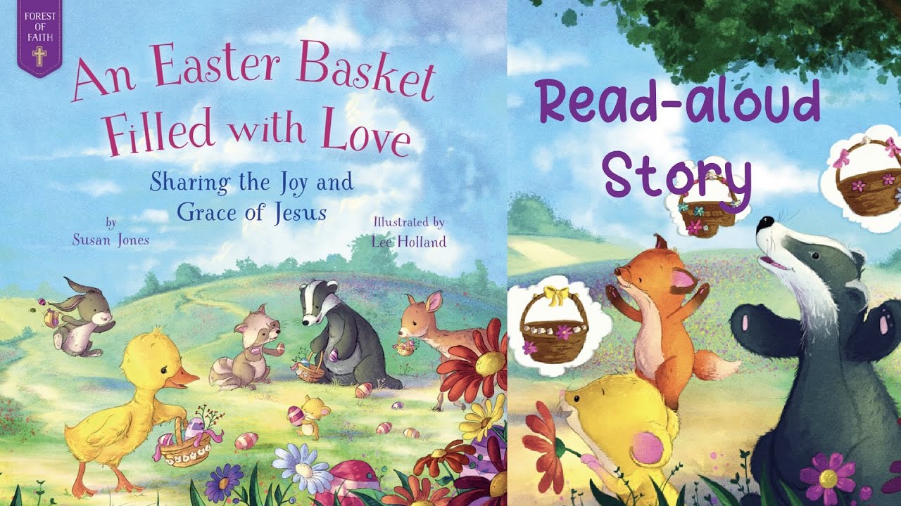 Kids Book Read : AN EASTER BASKET FILLED WITH LOVE: SHARING THE JOY AND ...