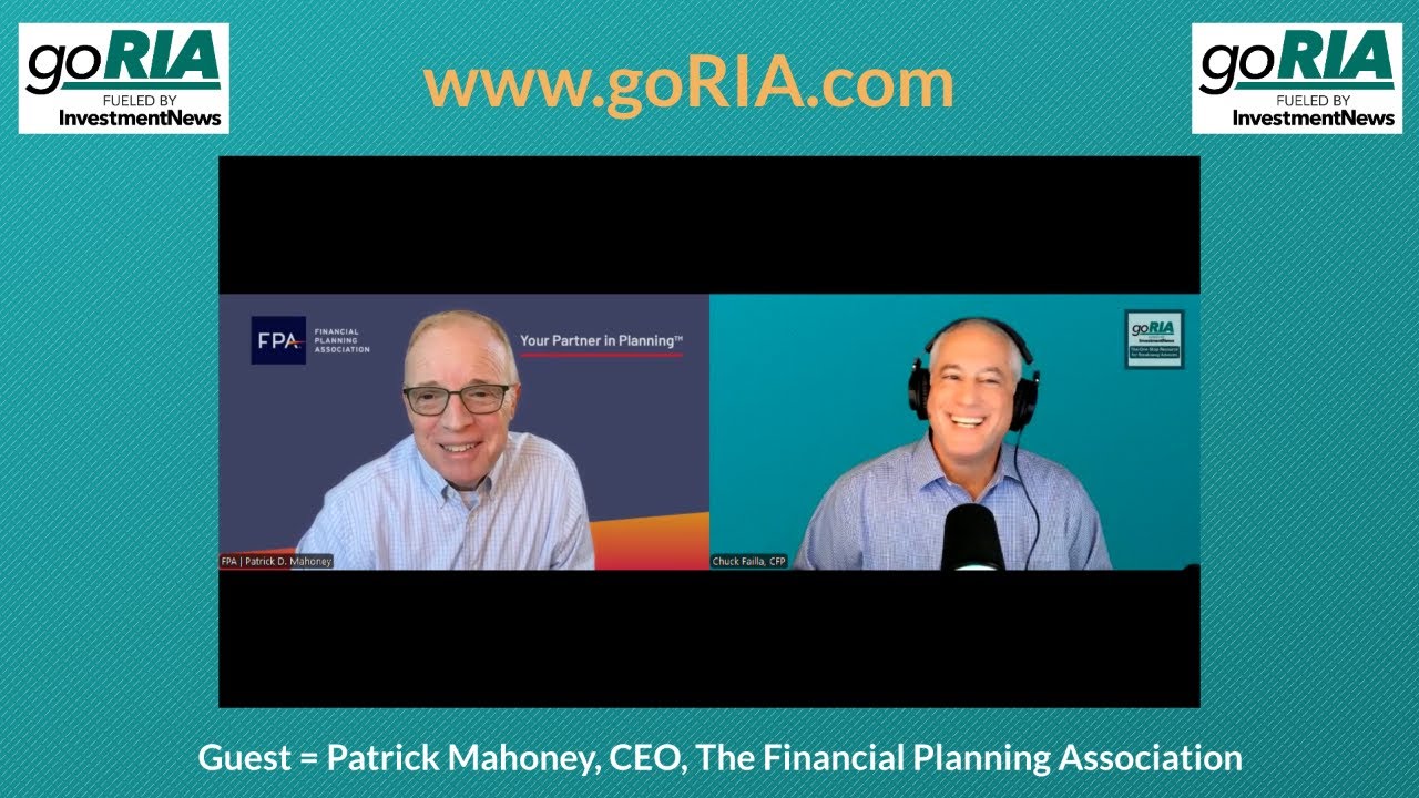 goRIA with Patrick Mahoney, CEO, Financial Planning Association - YouTube