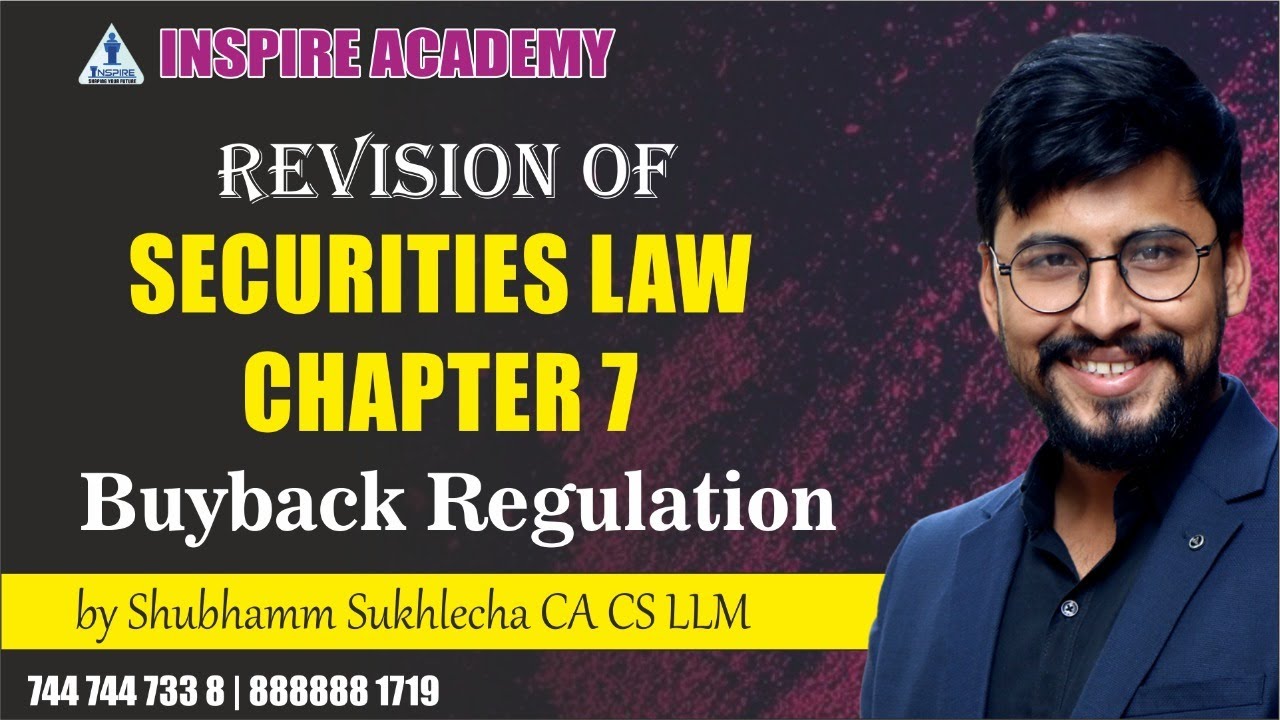Full Josh Revision of Buyback Regulation || Chapter 7 || Securities Law ...