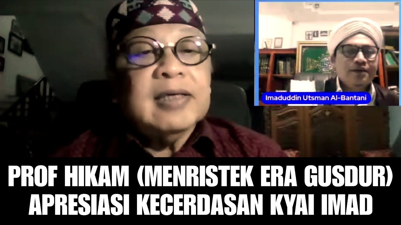 Apresiasi Kecerdasan Kyai Imad, Prof Hikam : Indonesia Beruntung Punya ...