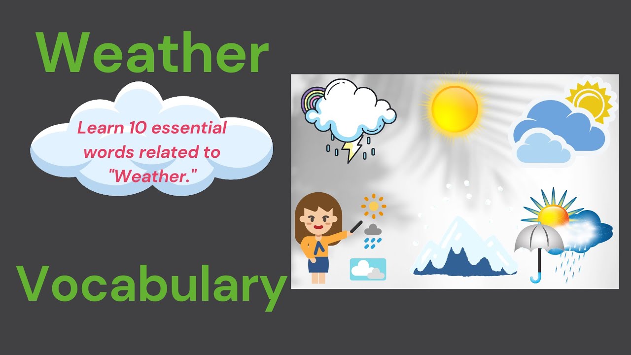 10 Everyday Words Related to WEATHER || Vocabulary || ESL Advice - YouTube