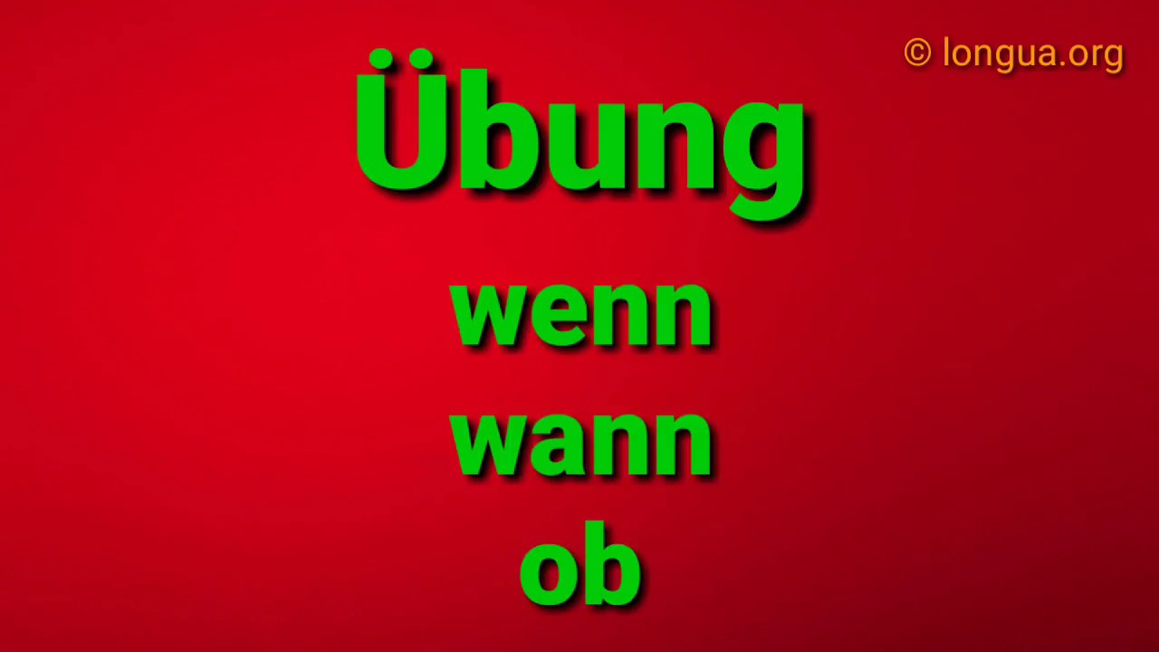 Übungen: B1, B2, Sprachbausteine, wenn, wann, ob - telc / Goethe ...