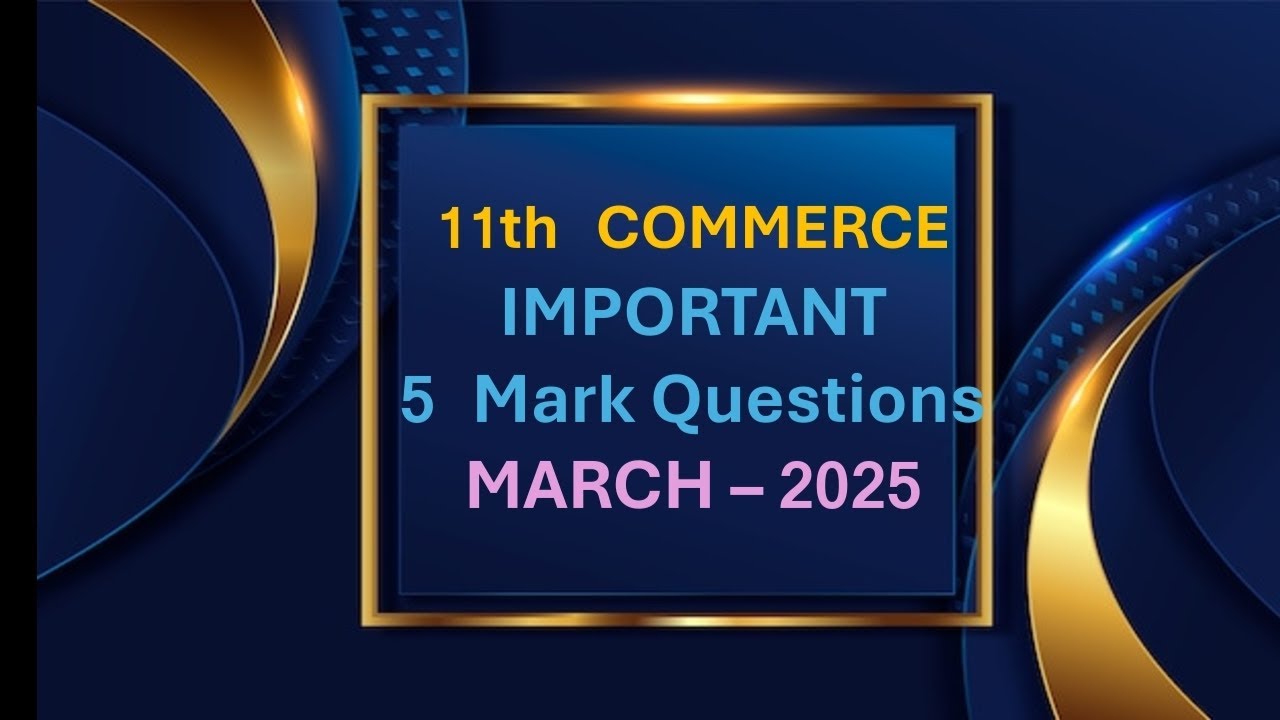 11th Commerce Important 5 Mark Questions March - 2025 - YouTube