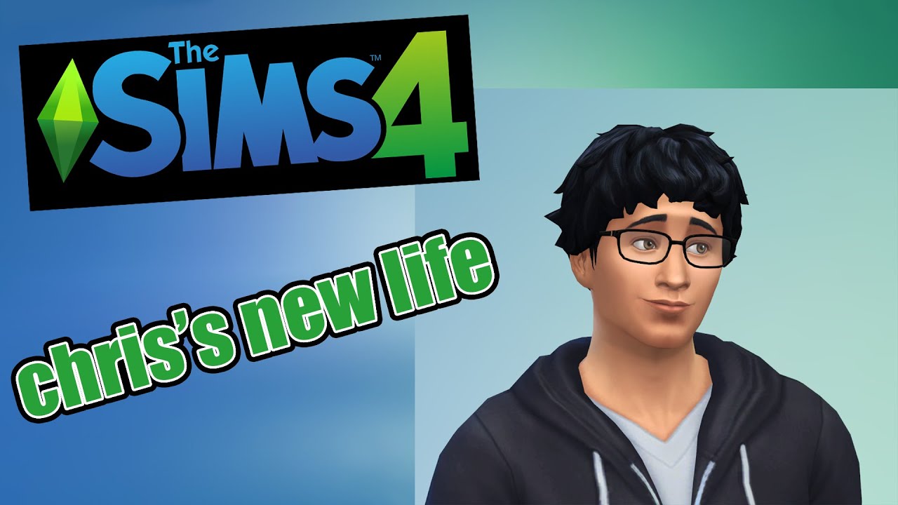MEET CHRIS | The sims 4 | PART 1 - YouTube