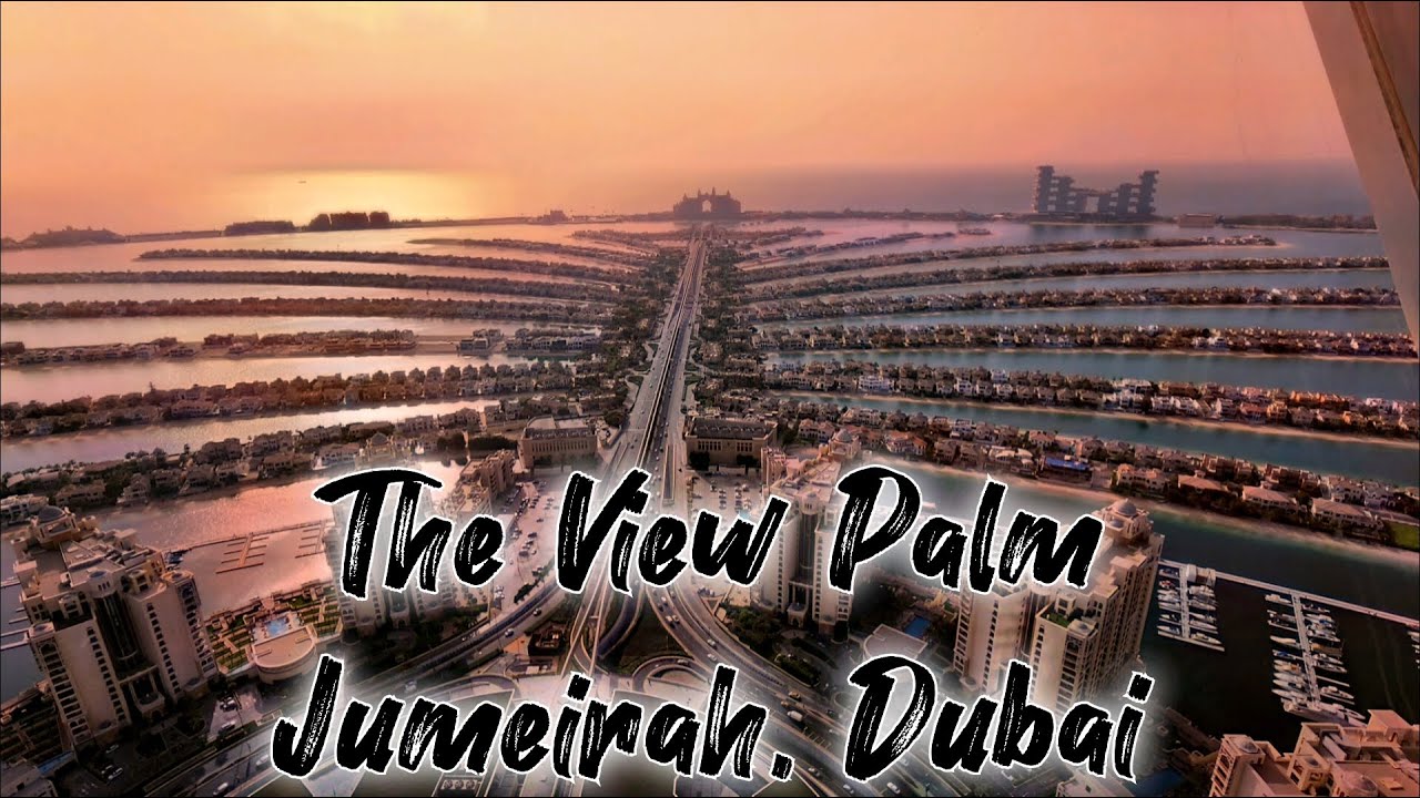 The View At The Palm | Dubai | Palm Jumeirah | 4K #palmjumeira #uae # ...