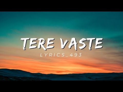 tere vaste lyrics song🎵Sara Ali khan Vicky kausal 🎶#youtube#trending # ...
