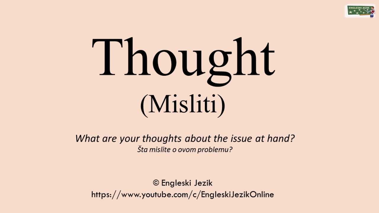 Thought (Misliti) | Prevod i izgovor - YouTube