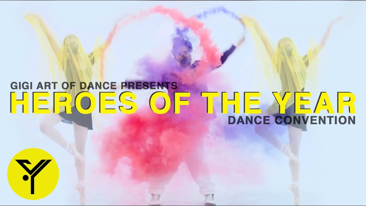 Heroes of The Year | Dance Convention | Gigi Art of Dance - YouTube