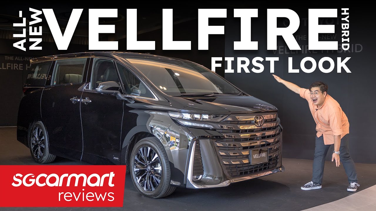 First Look: Toyota Vellfire Hybrid | Sgcarmart Access - YouTube