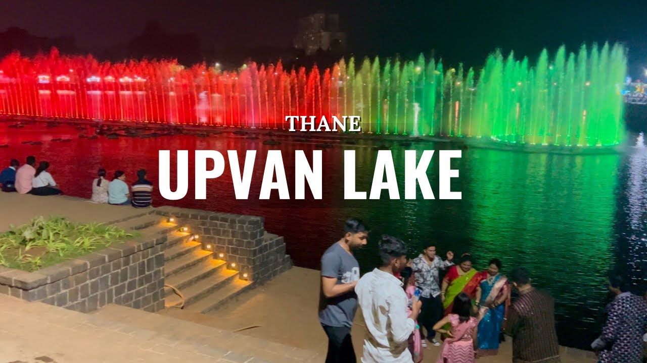 Upvan Lake Thane 4K Vlog Video | Free Water/Laser Show Biggest Lake of ...