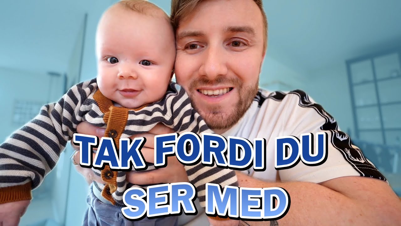 TAK FORDI DU SER MED - VLOG - YouTube