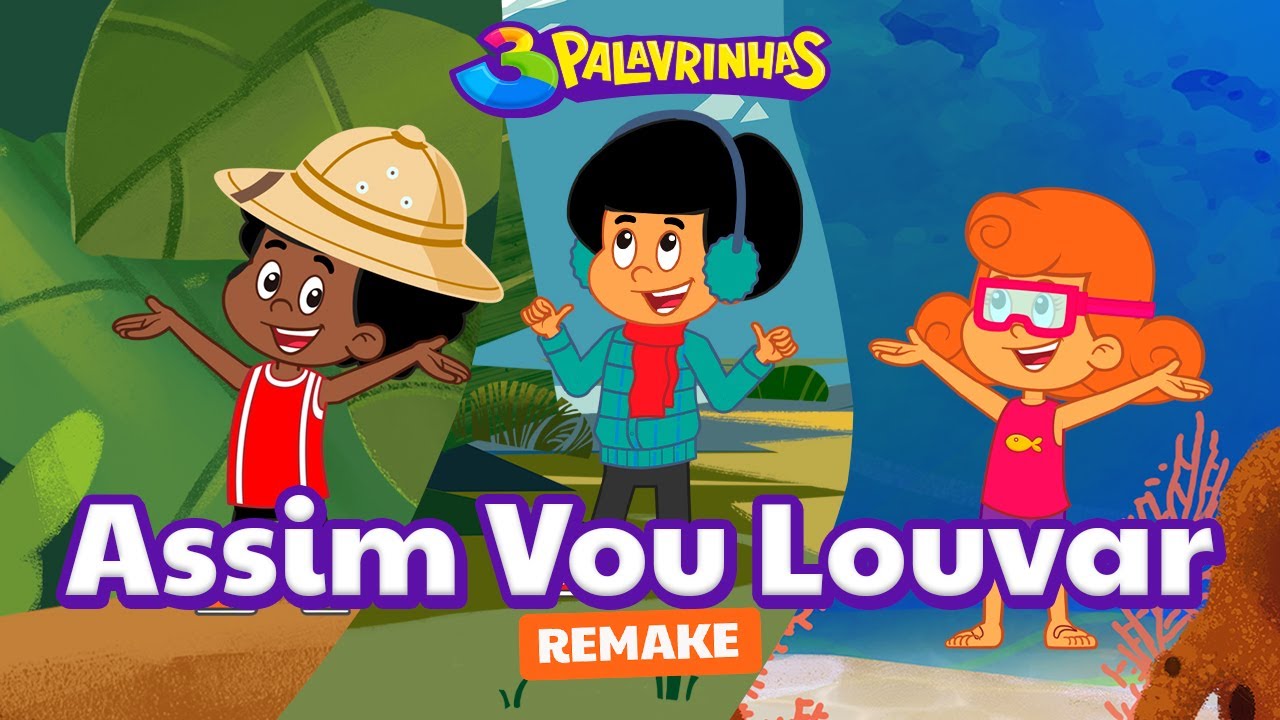 Assim Vou Louvar Remake | 3 Palavrinhas | OFICIAL Acordes - Chordify