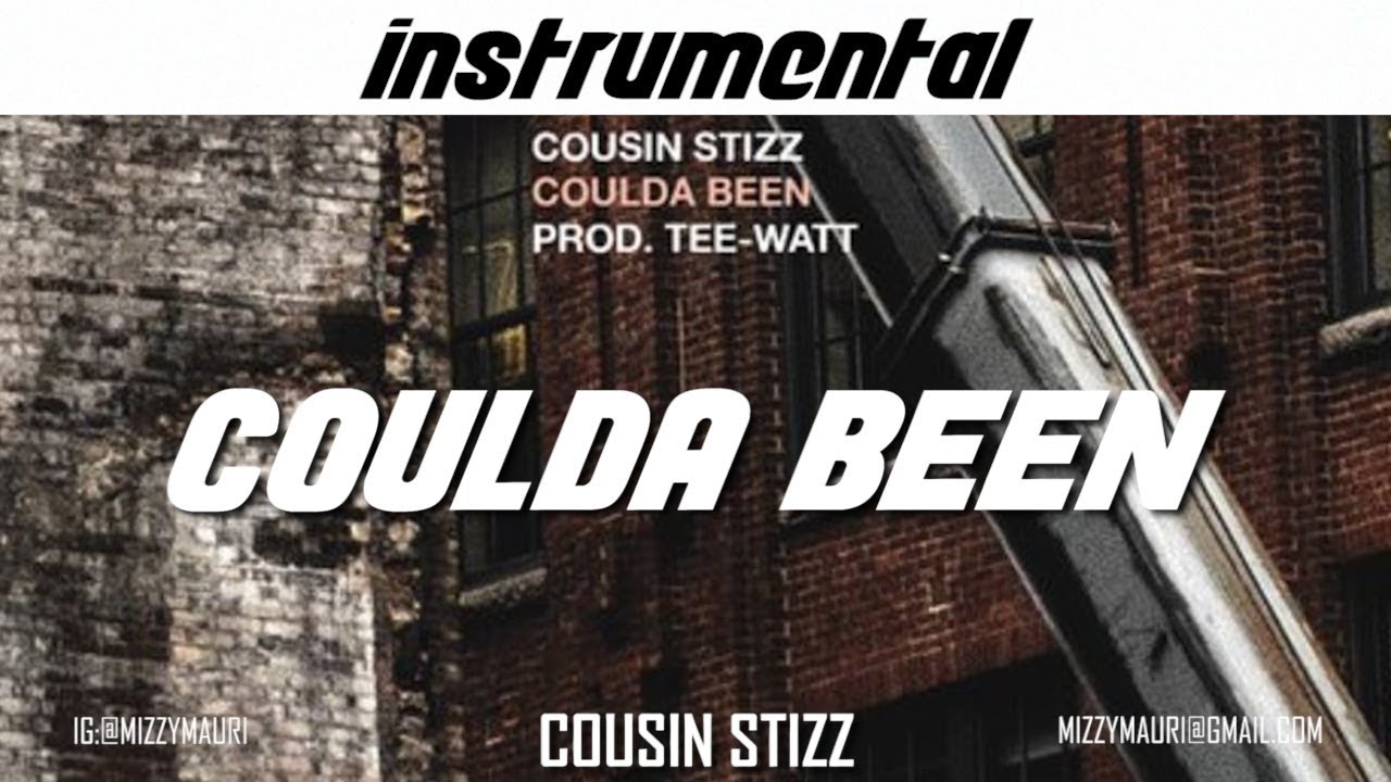 Cousin Stizz - Coulda Been (INSTRUMENTAL) - YouTube