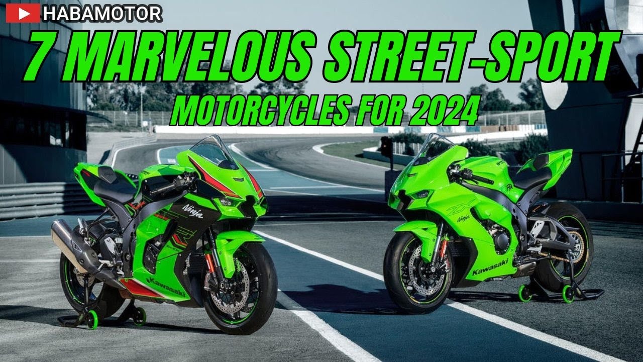 7 Marvelous Street Sport Motorcycles for 2024 - YouTube