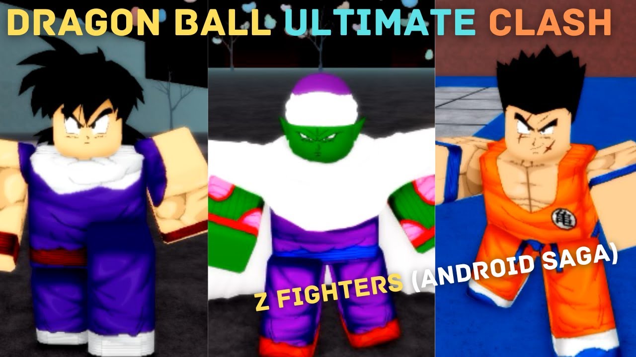 Roblox Dragon Ball Ultimate Clash | Z Fighters (Android Saga) - YouTube