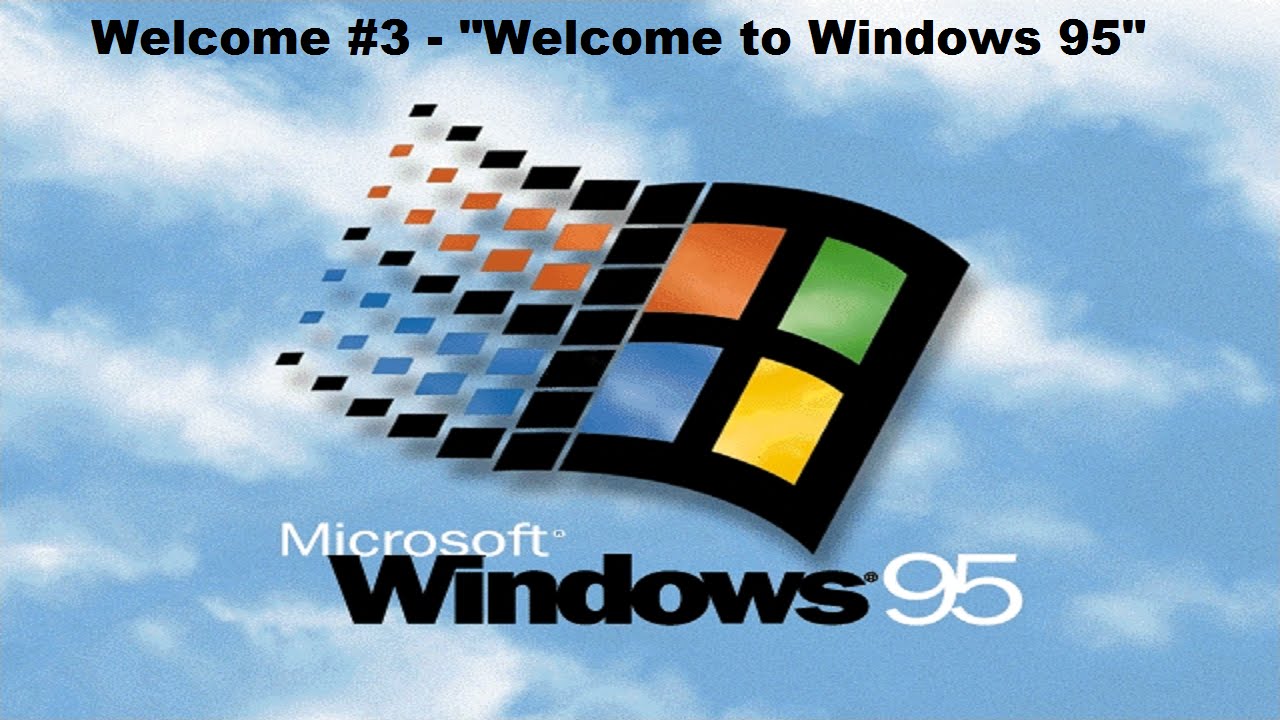 Welcome to Windows 95 - YouTube