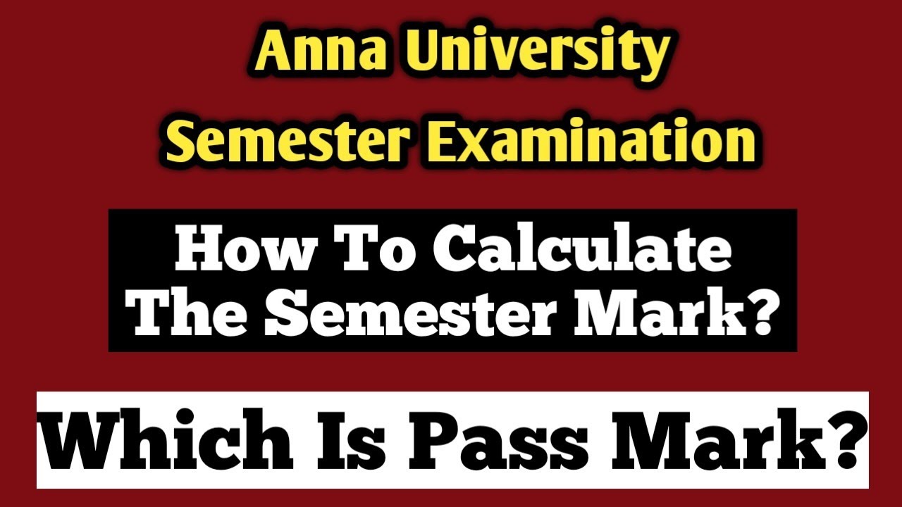 Anna University Regulation 2021 How To Calculate Pass Mark which Is anna-university-regulation-2021-how-to-calculate-pass-mark-which-is