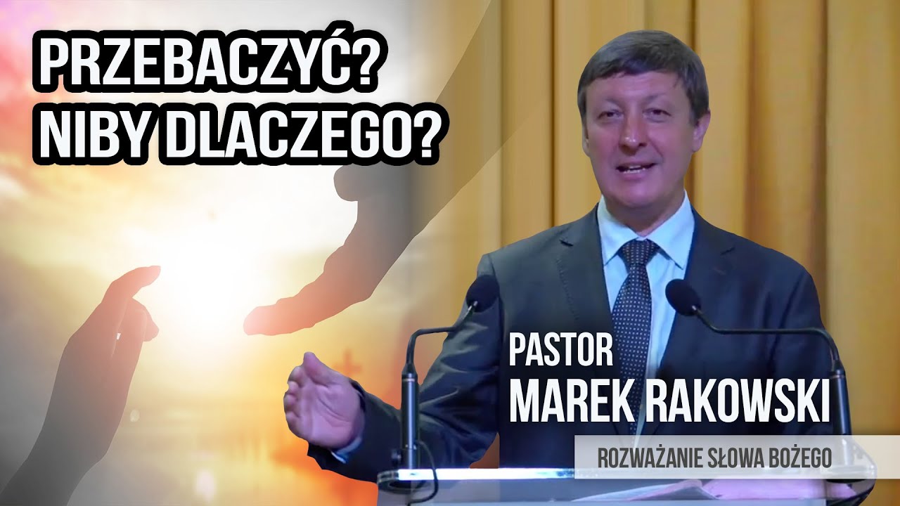 Marek Rakowski - Przebaczyć - niby dlaczego? - YouTube