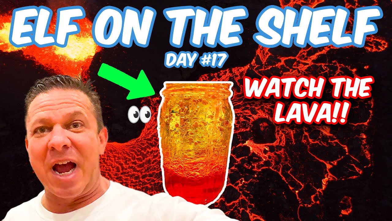 Elf on the Shelf Turns the Floor Into Lava! 🌋 DIY Lava Kit Surprise ...