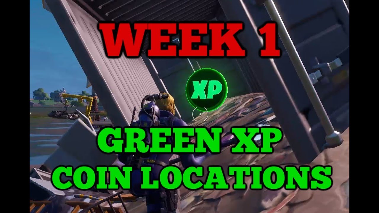 ALL GREEN XP COIN LOCATIONS WEEK 1 - YouTube