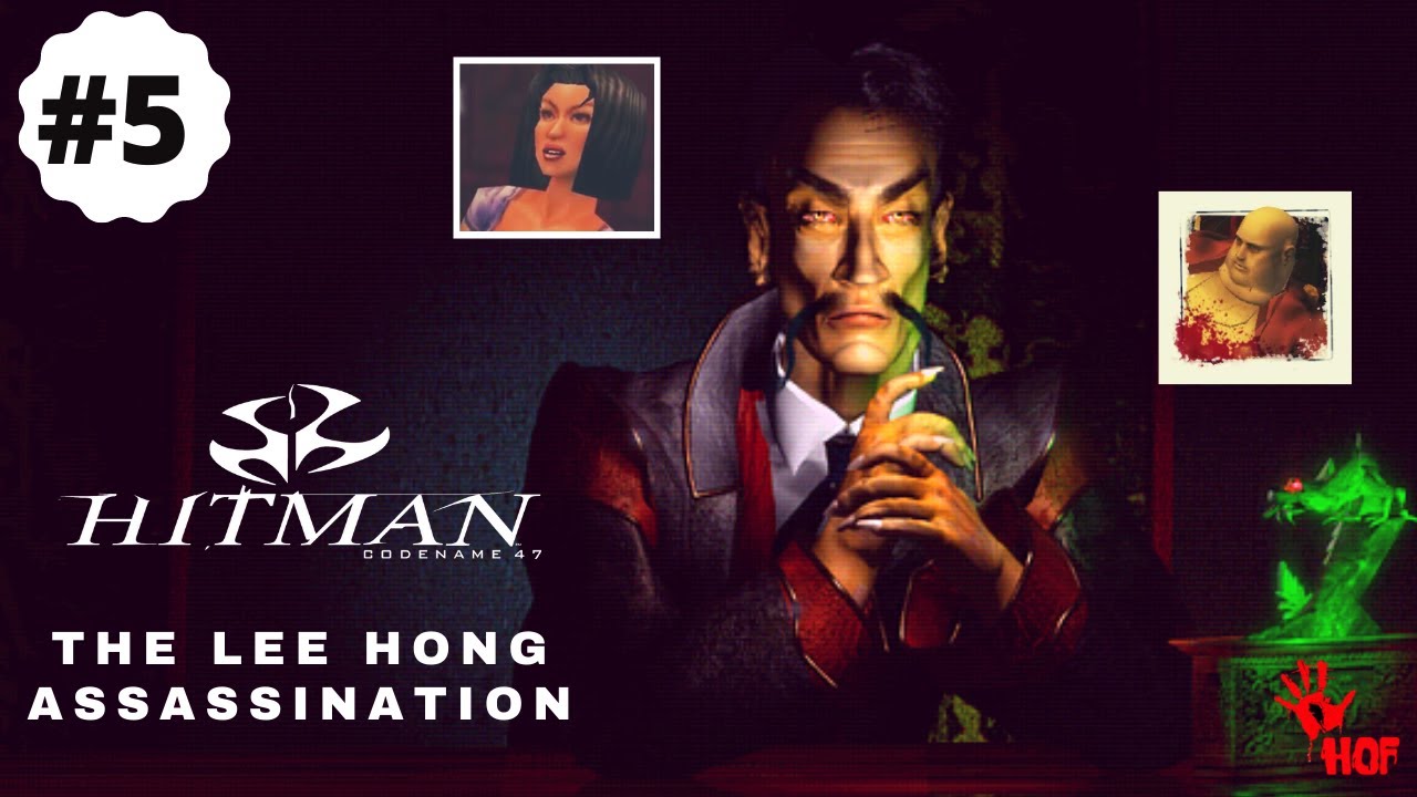 Hitman Codename 47 The Lee Hong Assassination ★ Full Walkthrough ...