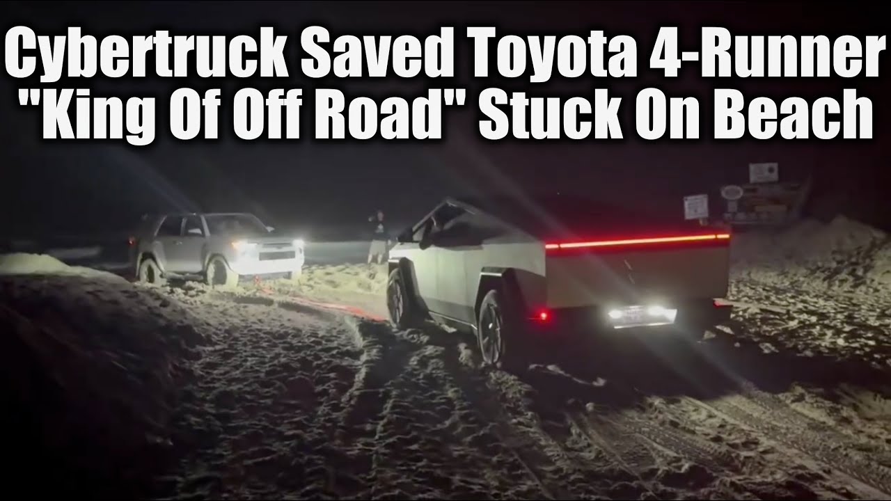 Cybertruck Saved Toyota 4-Runner "King Of Off Road" Stuck On Beach ...