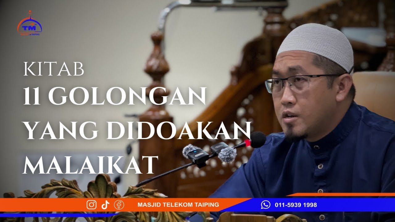 Kuliah Maghrib | Ustaz Akmal Abdullah Sani - Kitab 11 Golongan Yang ...