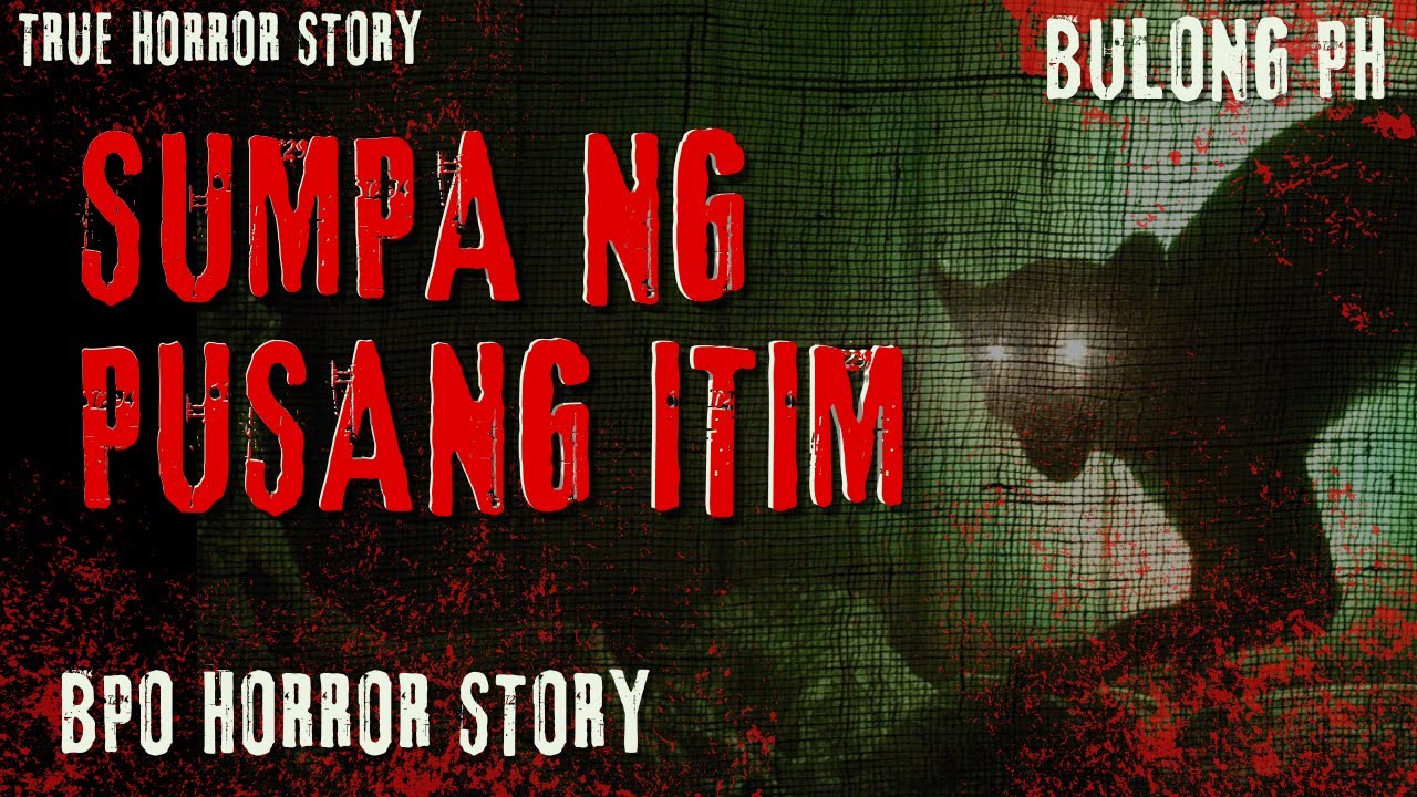 Sumpa ng Pusang Itim | BPO Horror Story | TRUE HORROR STORY # ...