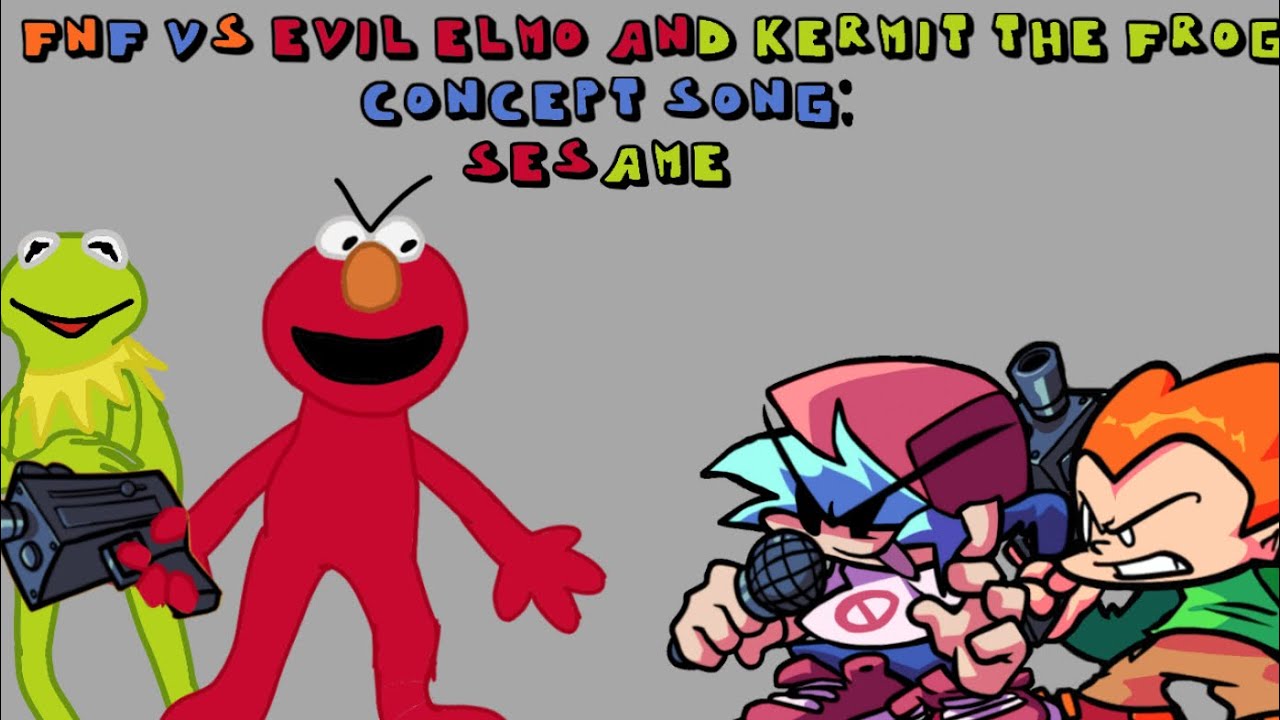 Fnf vs Evil Elmo and Kermit the frog concept song: Sesame - YouTube