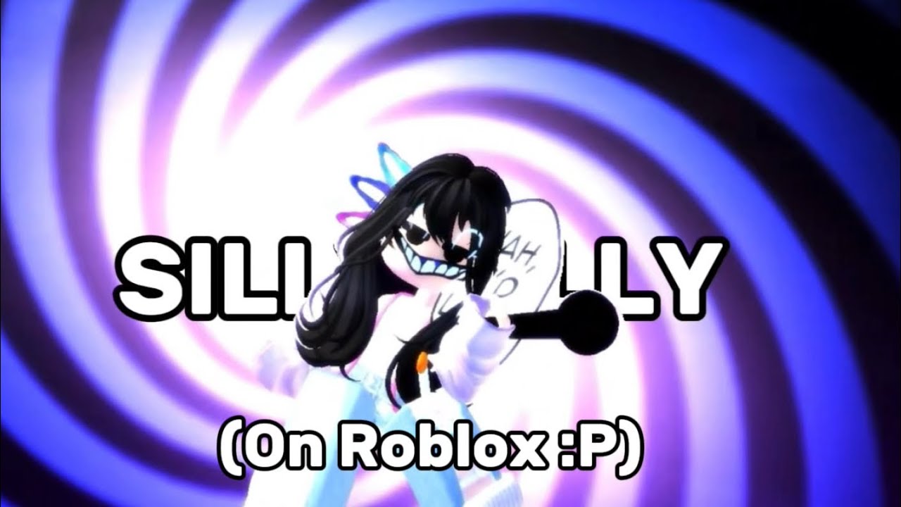 Playing silly billy on Roblox (not my first time and yes Ik it wuz ...