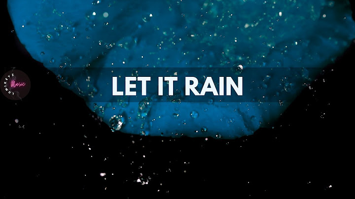 Open The Floodgates Of Heaven Let It Rain Lyrics