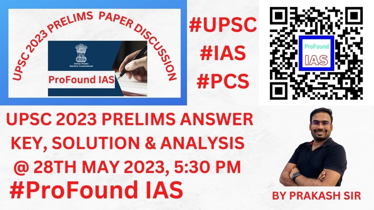 UPSC Prelims 2023 Answer Key | Cut off Analysis | Profound IAS ...