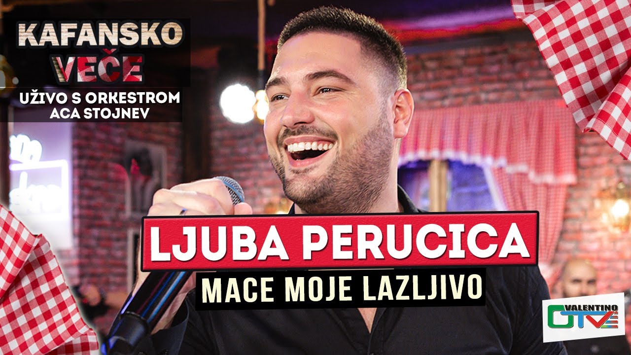 LJUBA PERUCICA - MACE MOJE LAZLJIVO | UZIVO ( ORK. ACE STOJNEV ) | 2022 ...