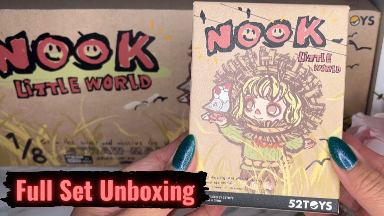 Nook Little World 52Toys Full Set Unboxing - YouTube