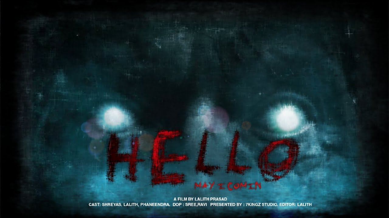 HELLO || HORROR SHORT FILM || KANNADA || 7KINGZ STUDIO || - YouTube
