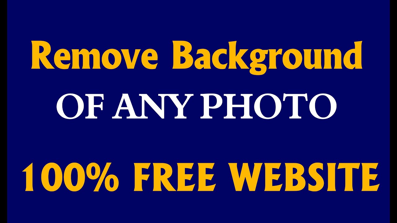 Free Website for Removing Backgrounds - YouTube