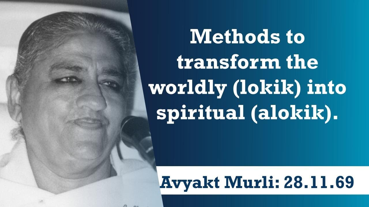 28 NOV 1969 | Methods to transform the worldly (lokik) into spiritual ...