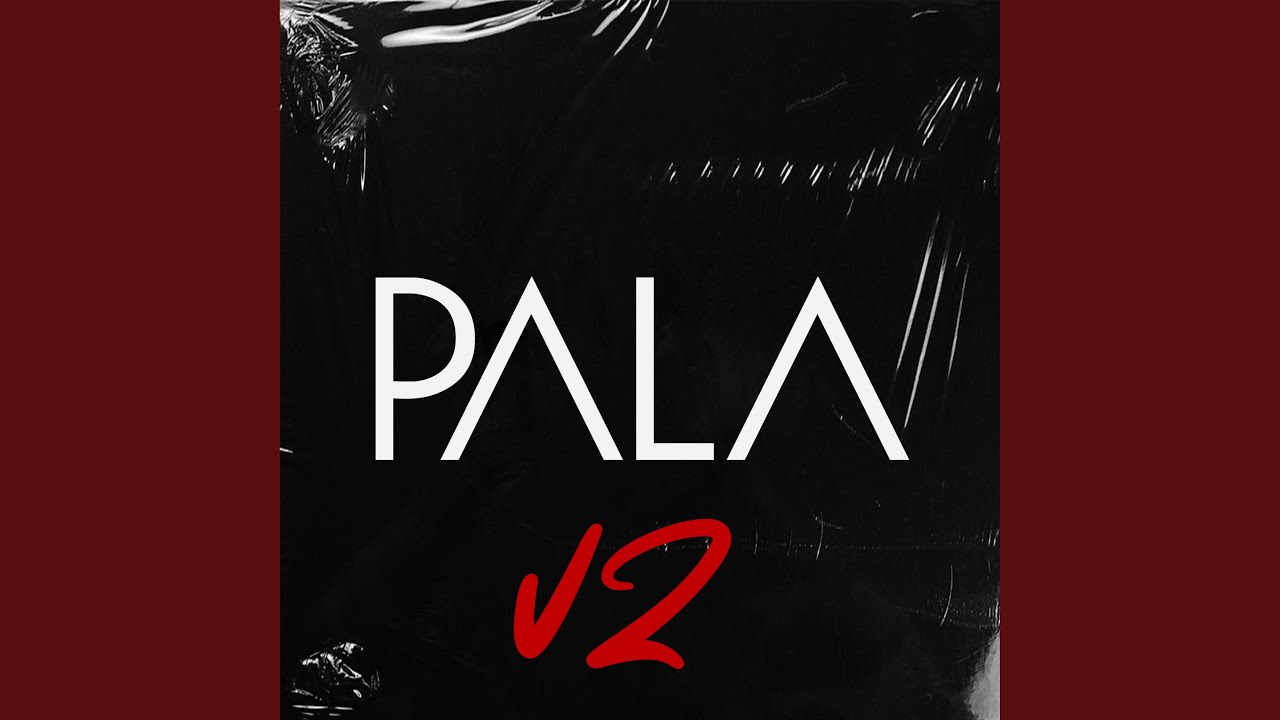 Pala v2 - YouTube Music