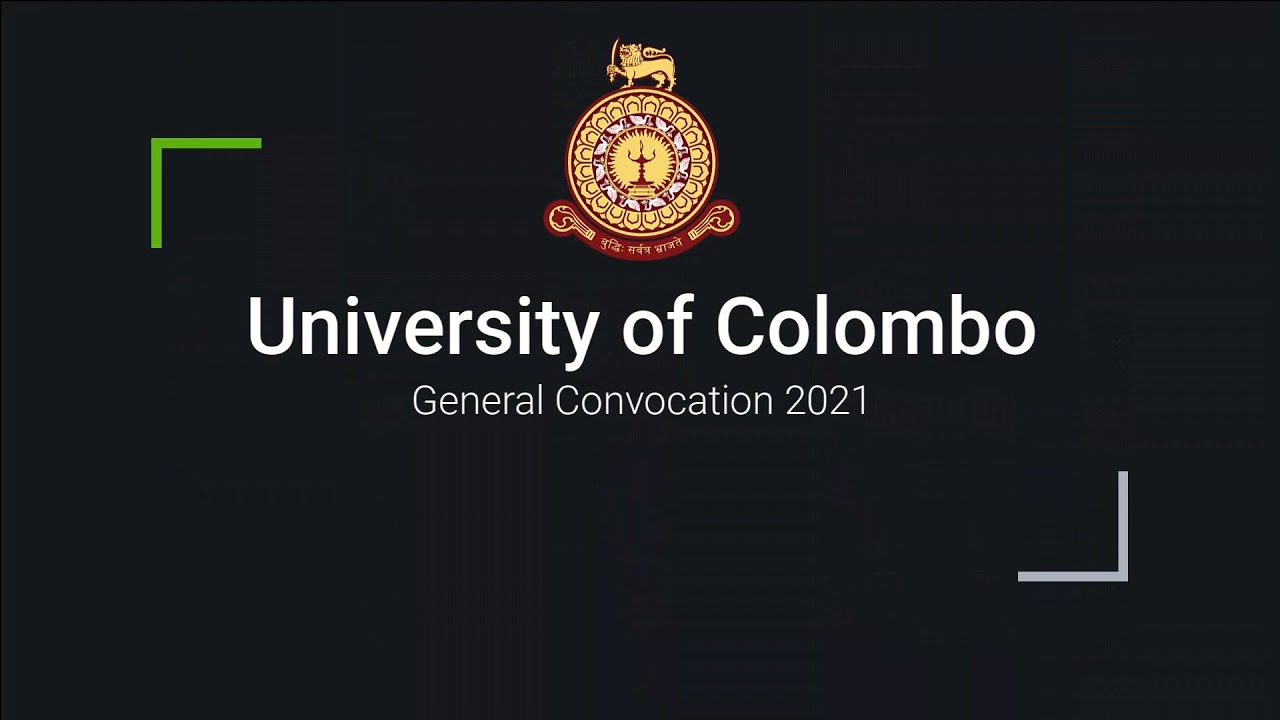 University Of Colombo General Convocation 2021 Youtube