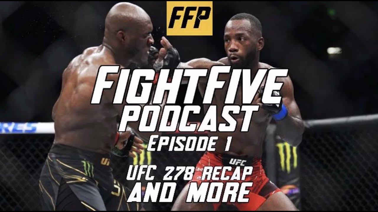 FightFive Podcast Episode 1: UFC 278 break down + more ! - YouTube