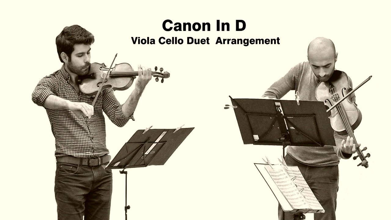 Canon In D Viola Cello Duet Arrangement - YouTube