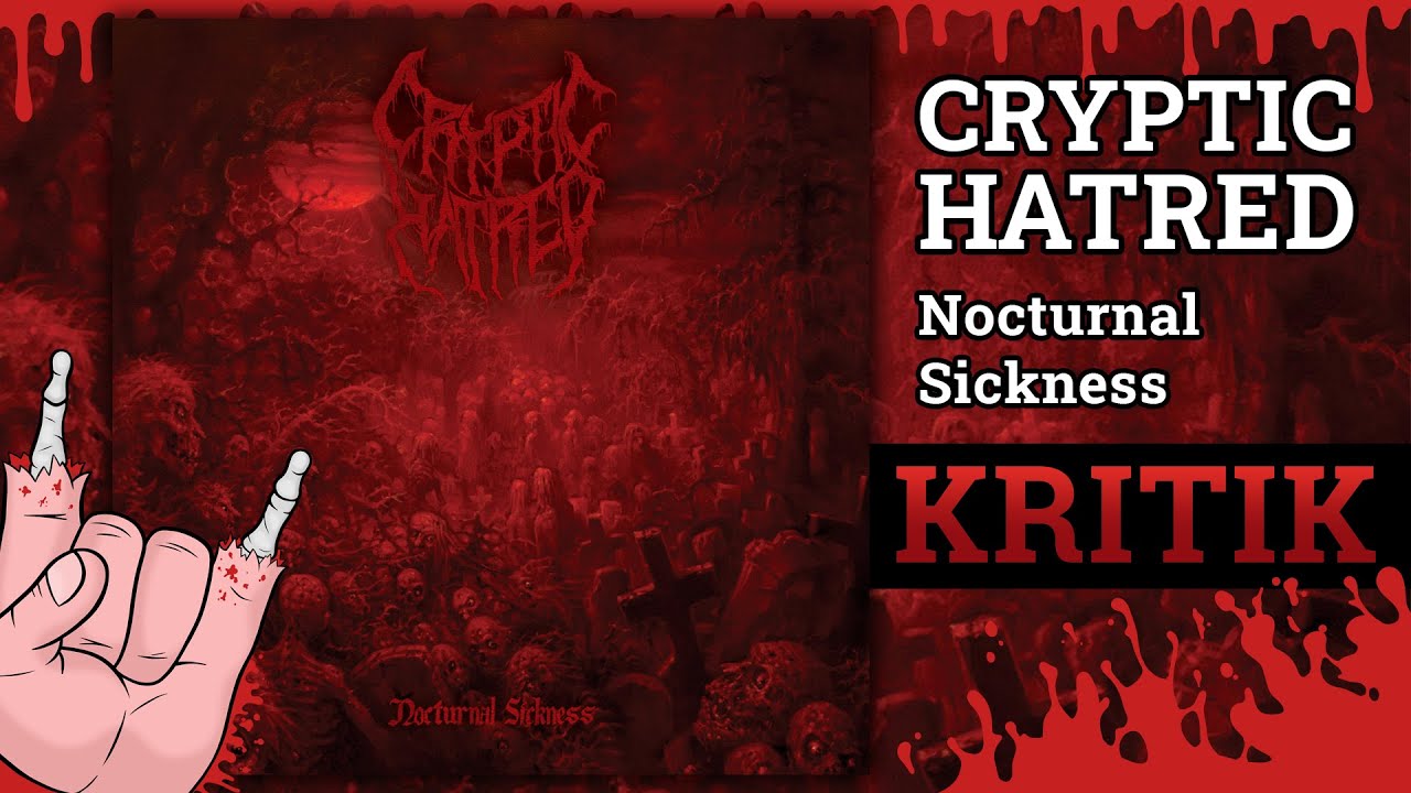 CRYPTIC HATRED – Nocturnal Sickness | Kritik / Review [Death Metal ...