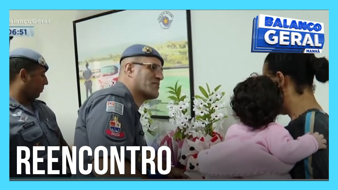 Mãe e filha reencontram policiais que salvaram a vida da criança em SP ...